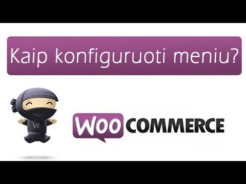 Nr 4 Wordpress Woocommerce Pamokos - Meniu skilties konfigūravimas ...