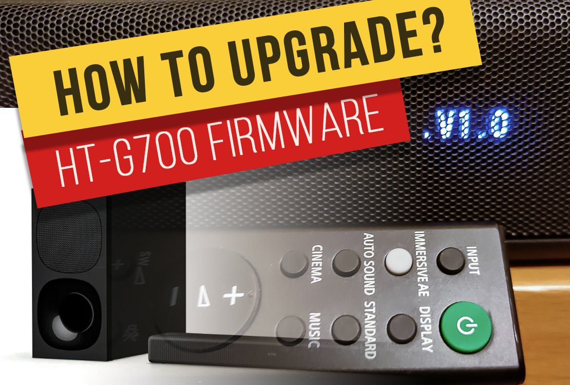 Sony HT-G700 Firmware Upgrade Tutorial • Tarantulo.lt